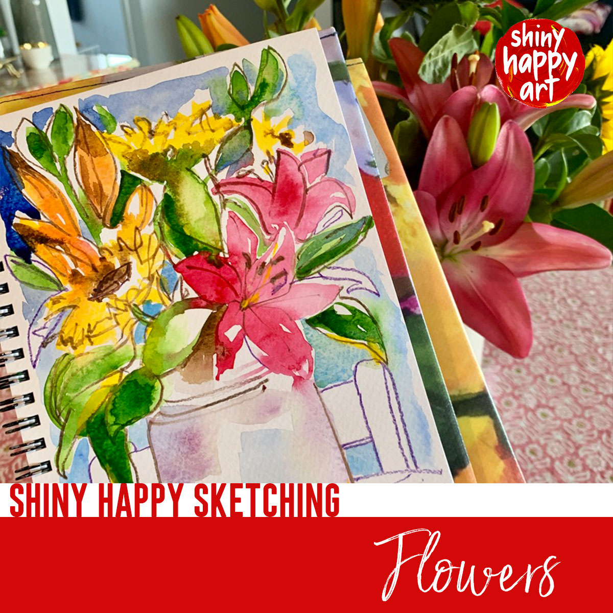 Shiny Happy Sketching - Flowers